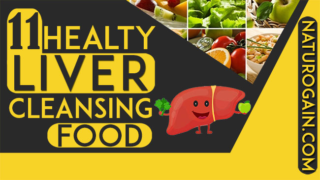 11 Healthy Liver Cleansing Foods to Improve Liver Function
