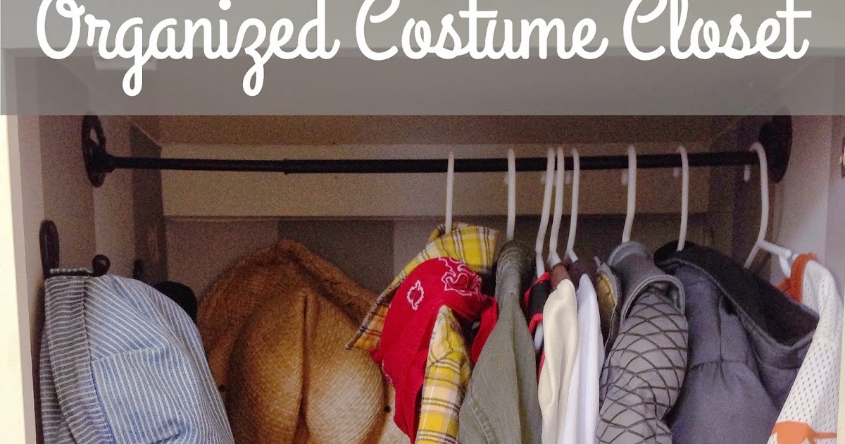 How To Organize A Costume Closet at Carlos Pratt blog