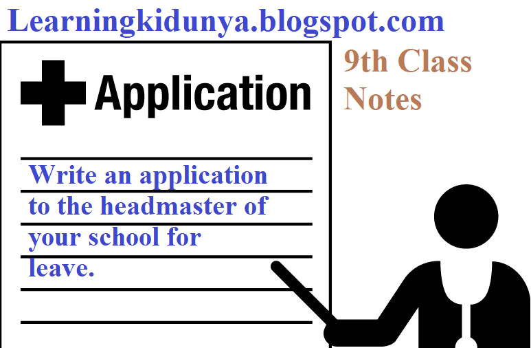 Write an application to the headmaster of your school for leave.