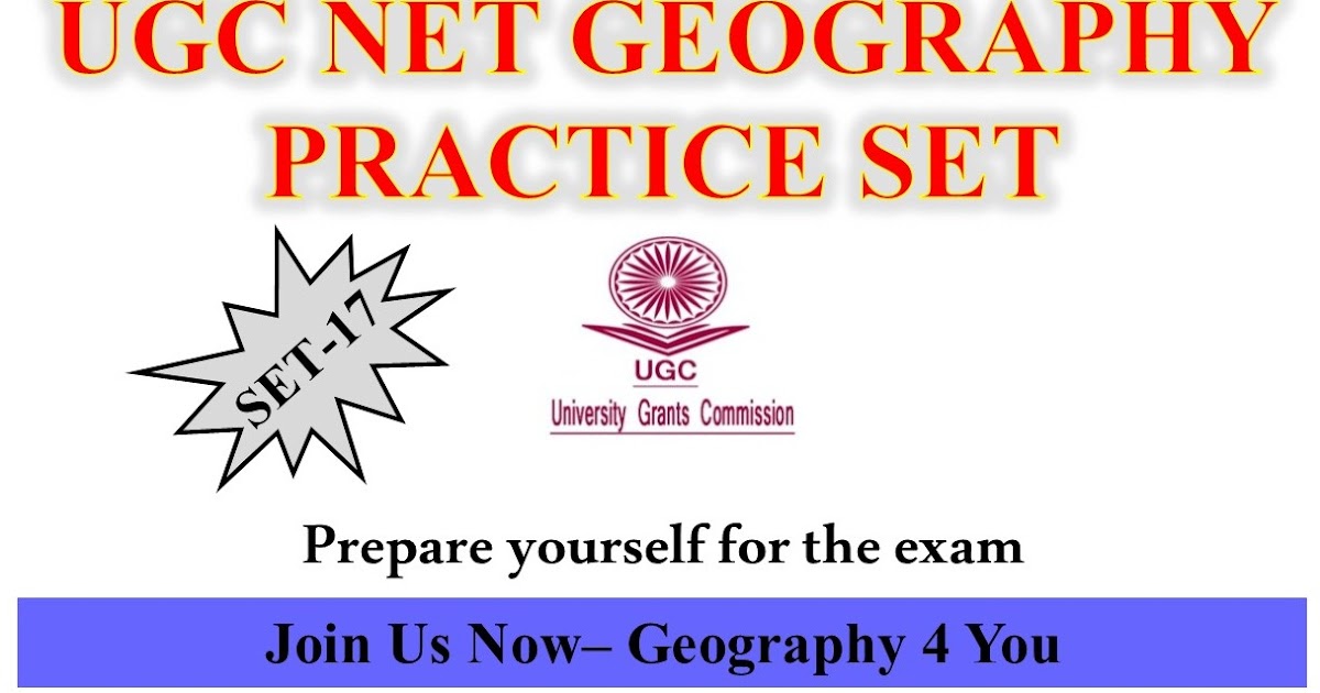 UGC NET GEOGRAPHY PRACTICE SET- 17 - Geography for You