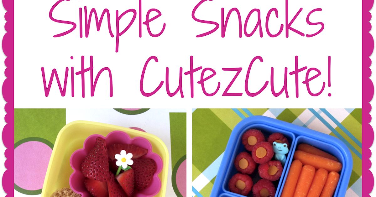 Simple Snacks with CutezCute Cutters