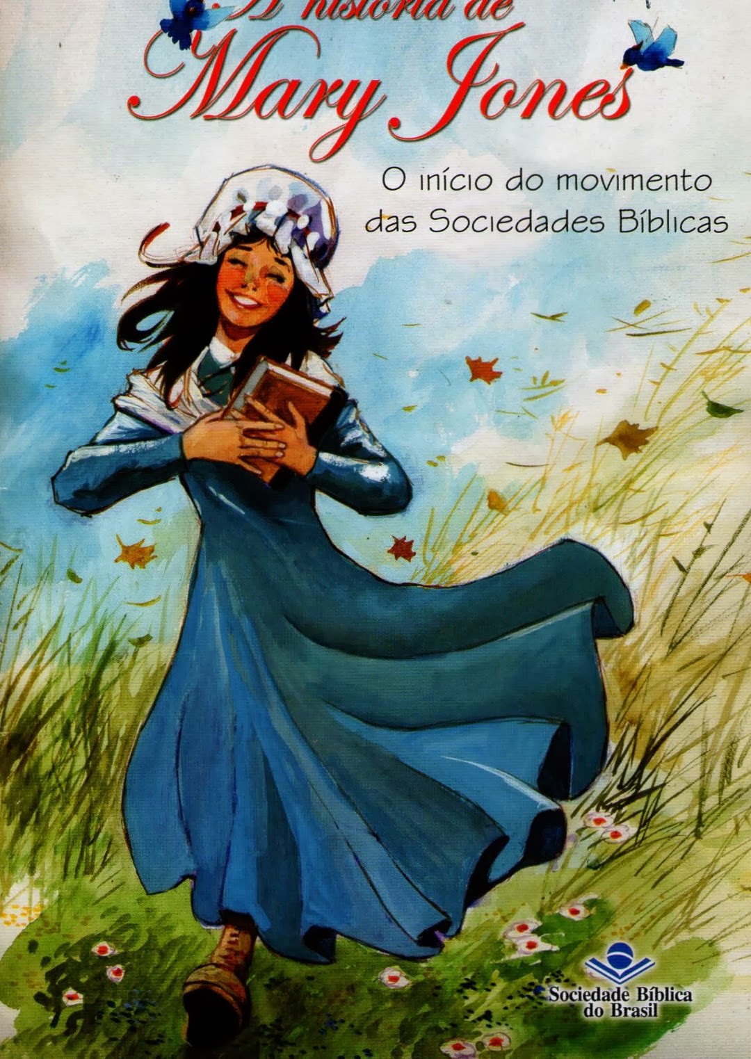 Escola Dominical Infantil: A história de May Jones - SBB