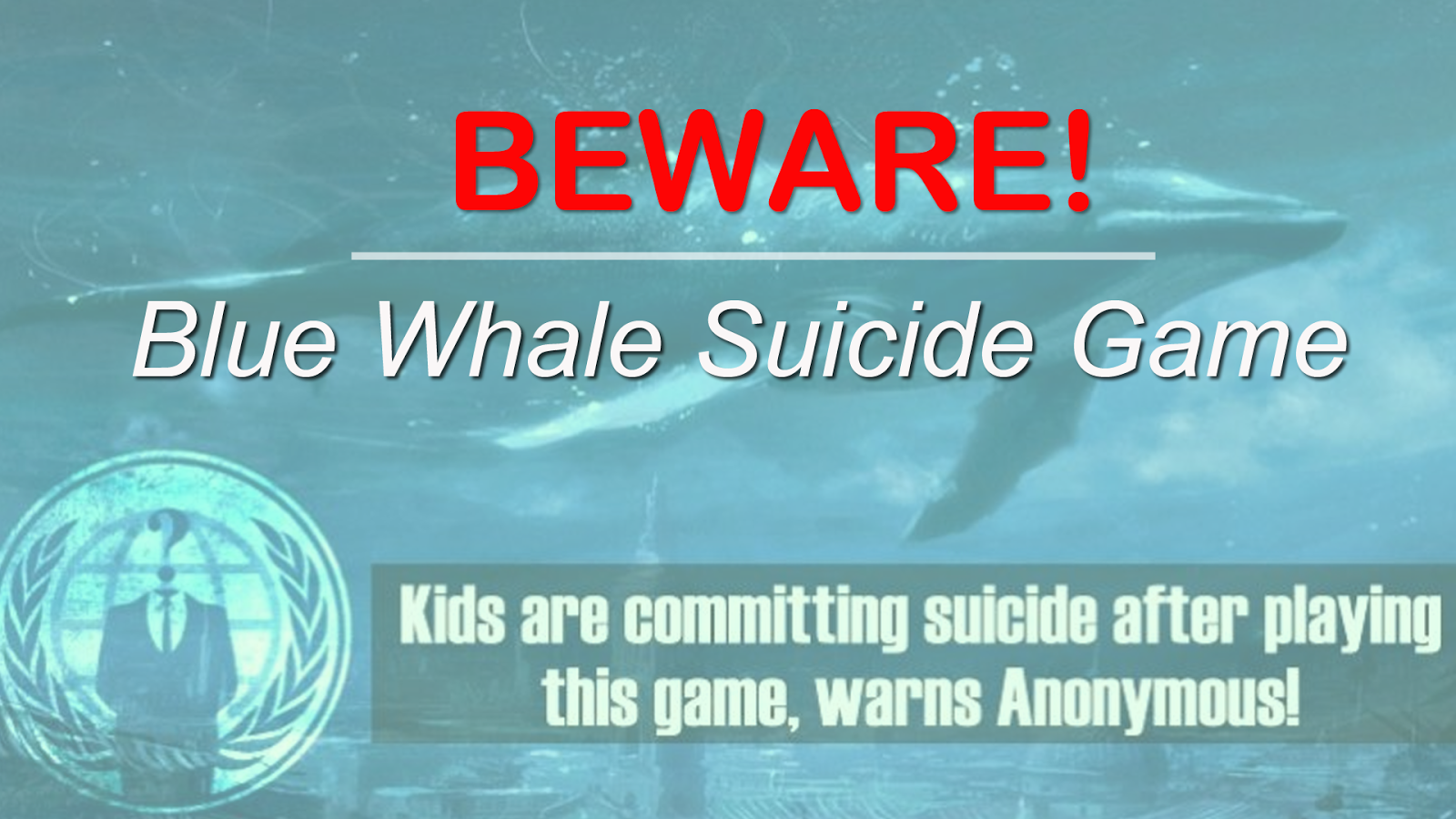 Beware of the Blue Whale Suicide Game - The Life Trends Online Magazine