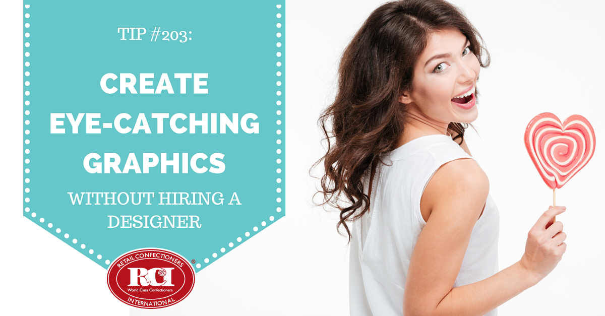 Retail Confectioners International: Tip # 203:Create Eye-Catching ...