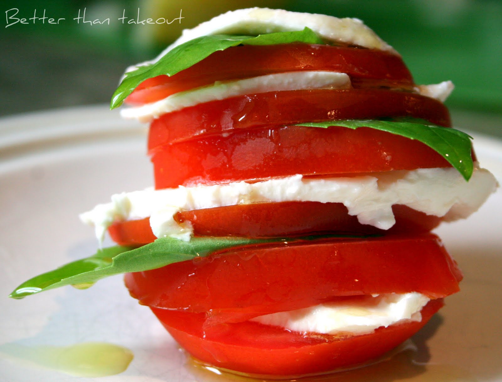 Better than takeout: Stacked Caprese Salad
