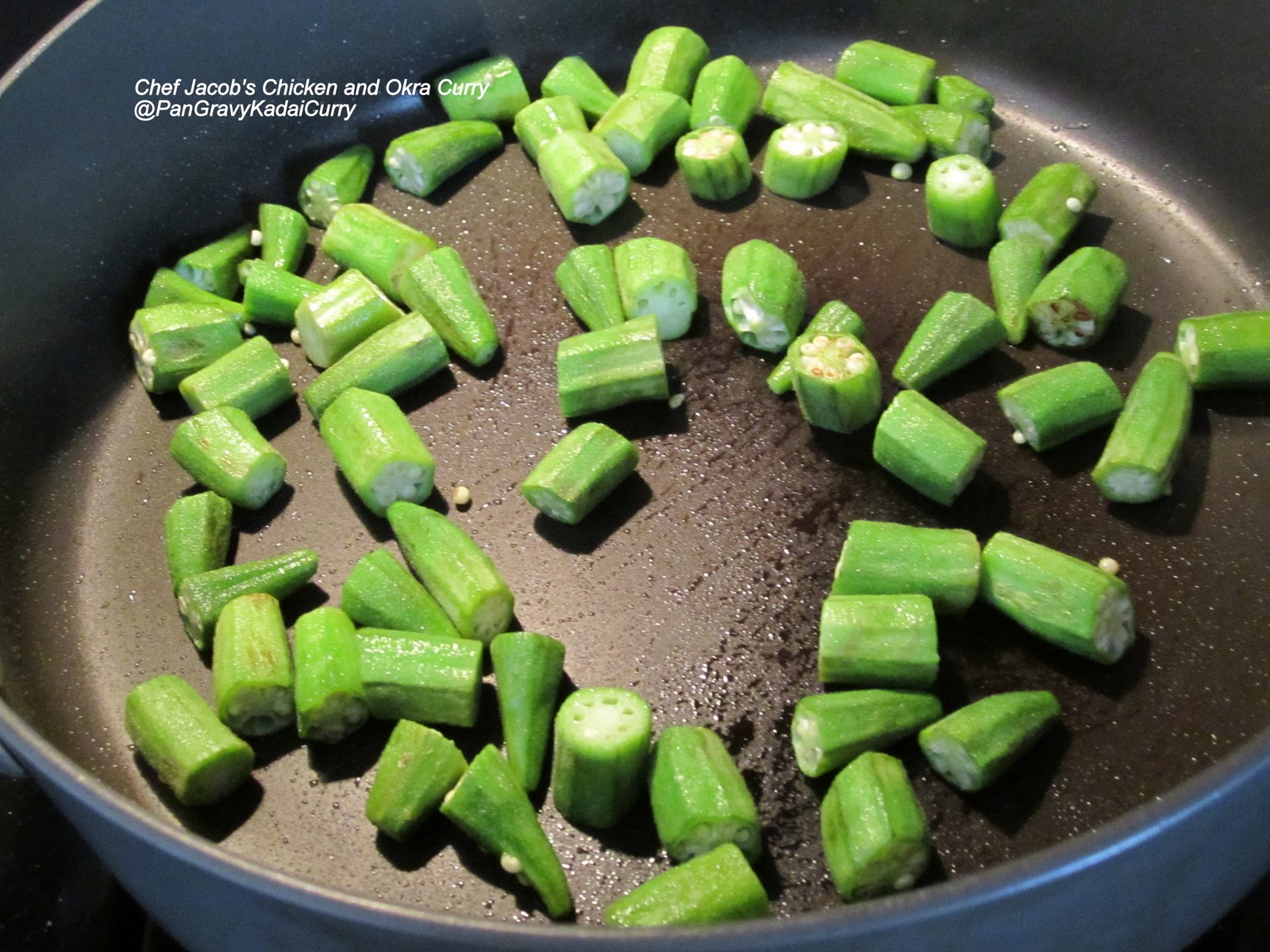 Pan Gravy Kadai Curry: Chef Jacob's Chicken and Okra Curry