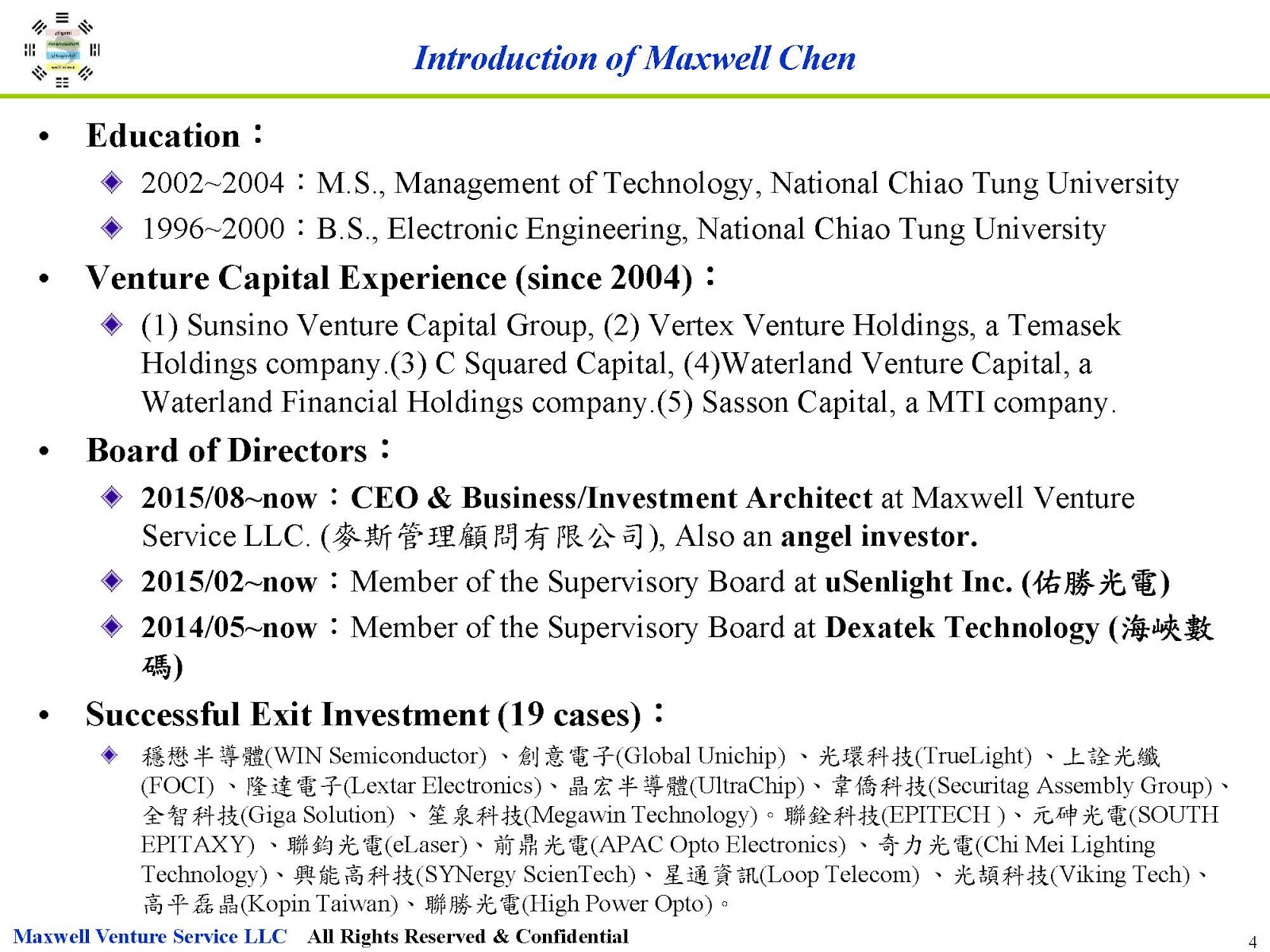 Maxwell Chen (陳世芳) , Maxwell Venture Service LLC（麥斯管理顧問有限公司）: Foresight ...