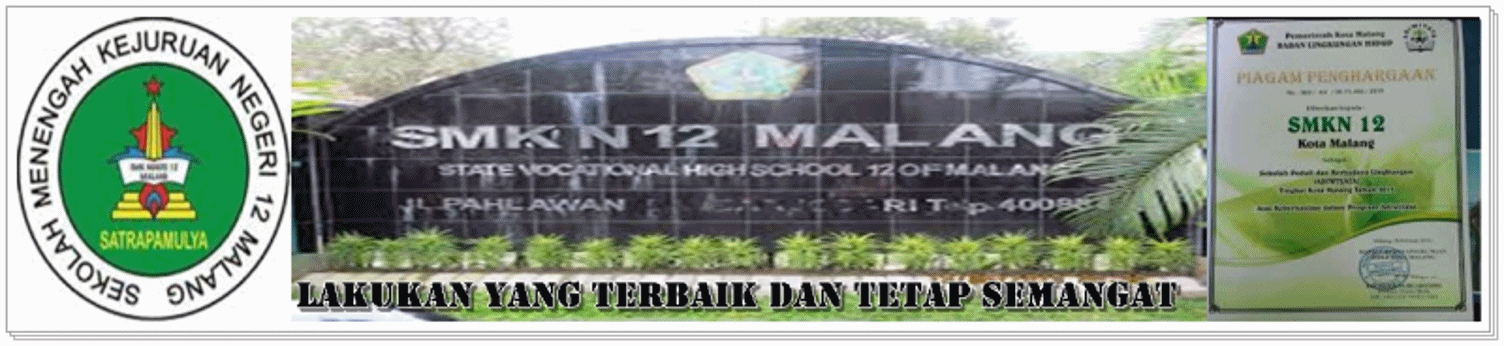 SMKN 12 MALANG : ★HOME★
