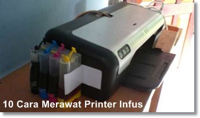 10 Cara Merawat Printer Infus | RAMCHES X