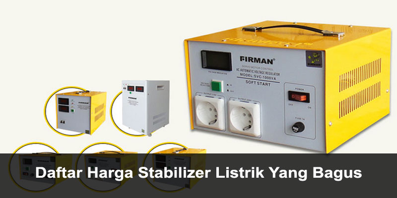 Daftar Harga Stabilizer Listrik Yang Bagus ~ Info Alat Listrik