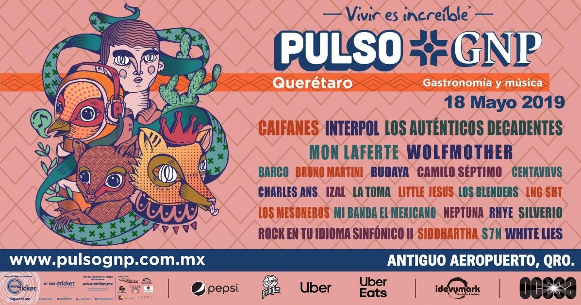 ¡El Festival Pulso GNP 2019 cada vez más cerca! - DTM Querétaro