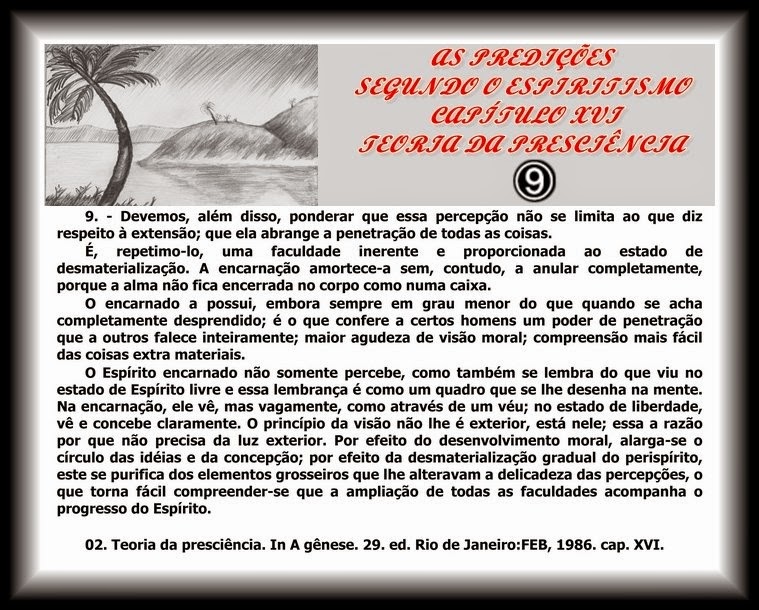ARTIGOS ESPÍRITAS: 2 TEORIA DA PRESCIÊNCIA 9