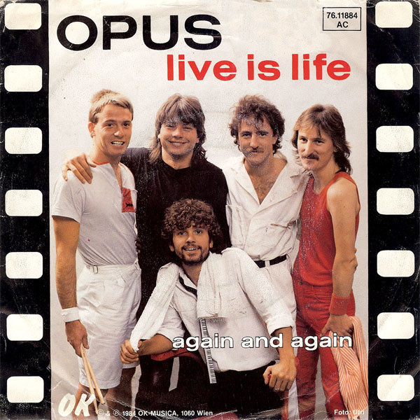 La ficha rosa del trivial: Live is life de Opus, un éxito austríaco ...