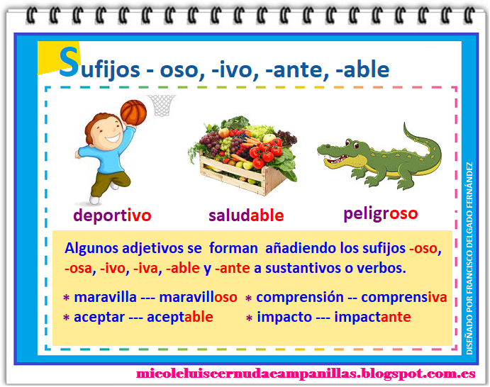 Mi cole Luis Cernuda, Campanillas.: T.6 - 4º "SUFIJOS -OSO, -IVO, -ANTE ...