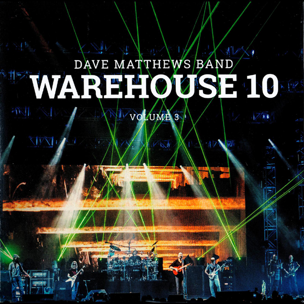The Curtain With: Dave Matthews Band - Warehouse 10, Vol. 3 (2015)