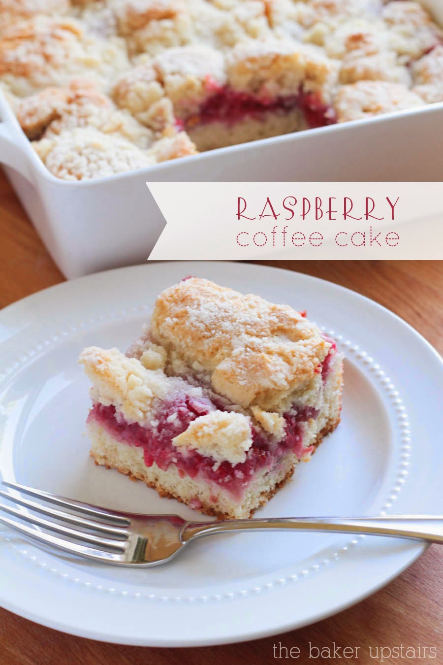 raspberry coffee cake - The Baker Upstairs