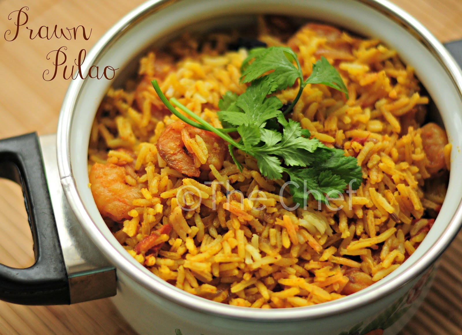 The Chef: Prawn Pulao
