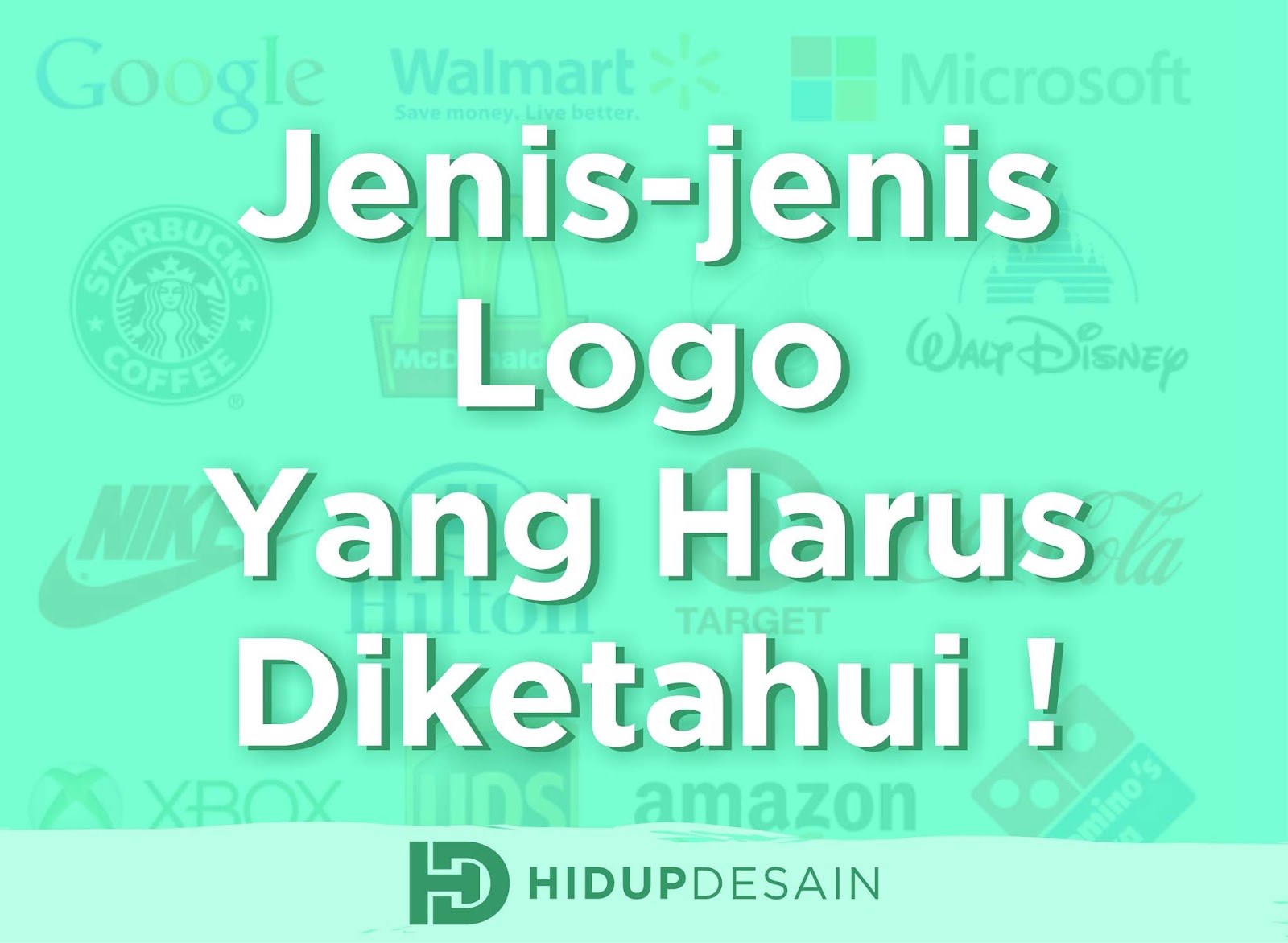 Jenis-jenis Tipe Logo Yang Harus di Ketahui - HIDUP DESAIN