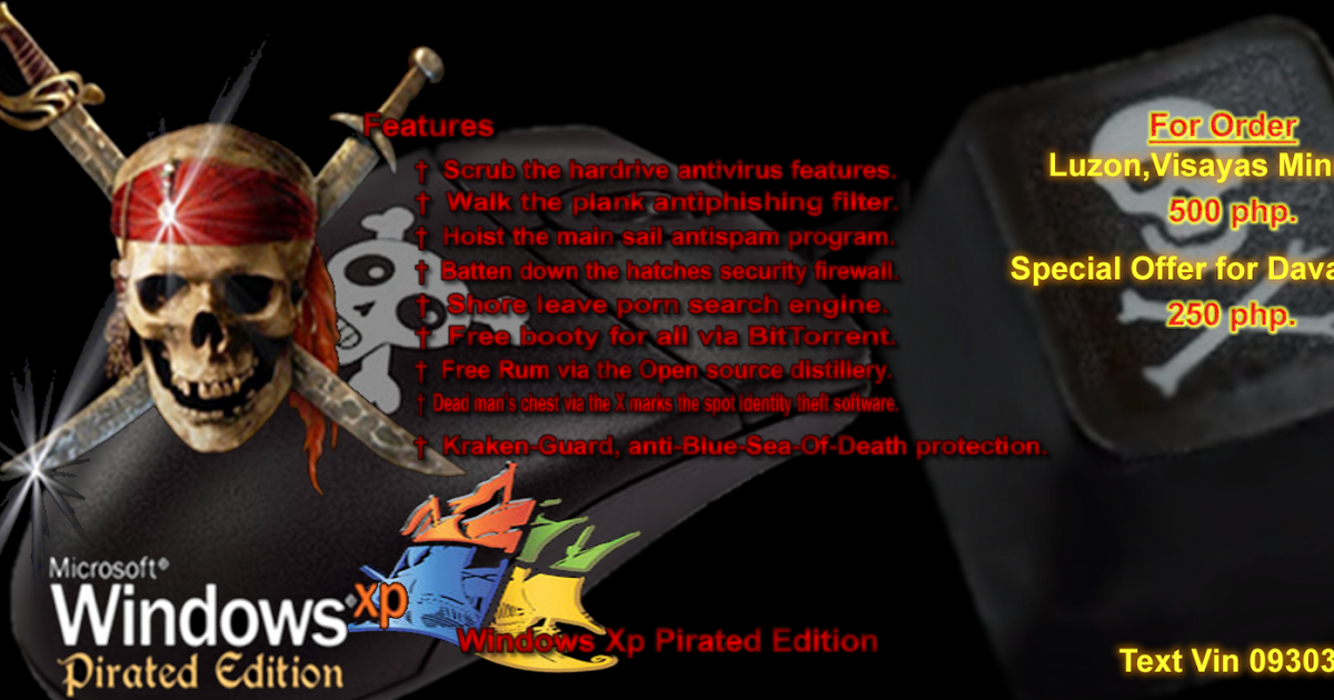 FOR SALE: Windows Xp Pirated Edition