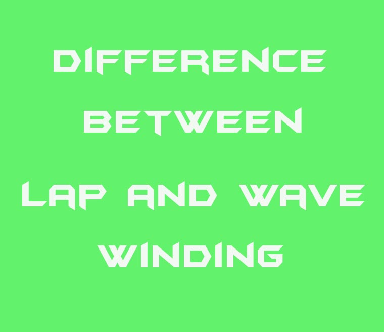 description about LAP and WAVE winding in dc generator - Electrical ...