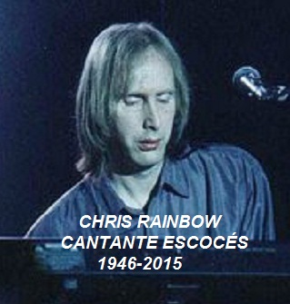 NOTICIAS Y EFEMERIDES MUSICALES Y DEL CINE: CHRIS RAINBOW, CANTANTE ...