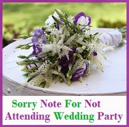 Sorry Messages : Not Attending Wedding Party