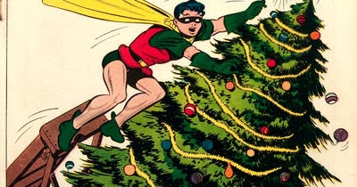 Dave's Comic Heroes Blog: Batman and Robin Set A Christmas Tree