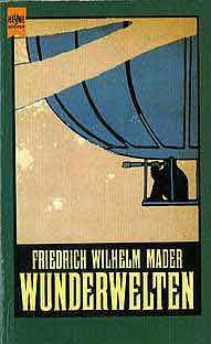 Un universo de Ciencia Ficción: 1911-MUNDOS MÁGICOS - F.W.Mader