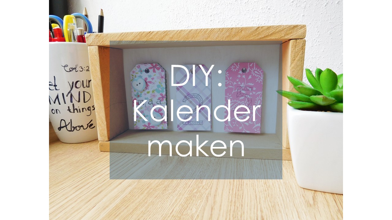 DIY: kalender maken | The DIY Life - Nederlandse DIY blog