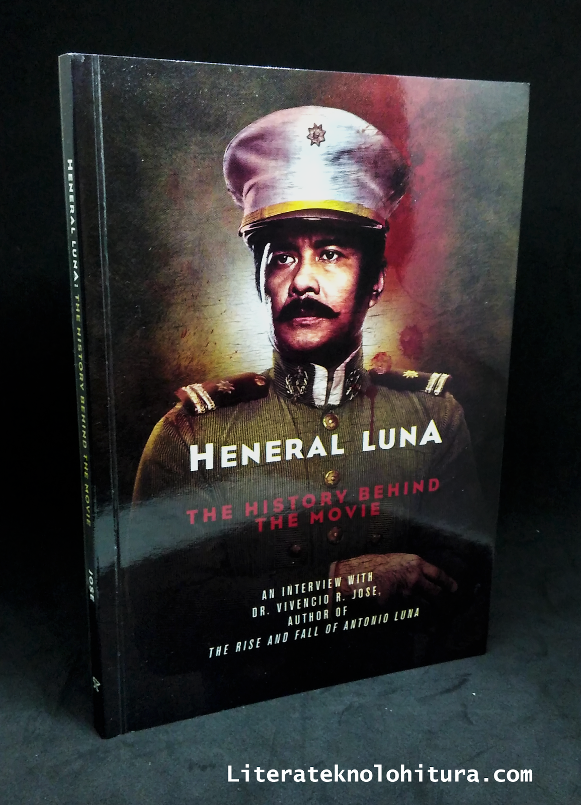 Book Review: Heneral Luna - The History Behind the Movie | An Interview ...