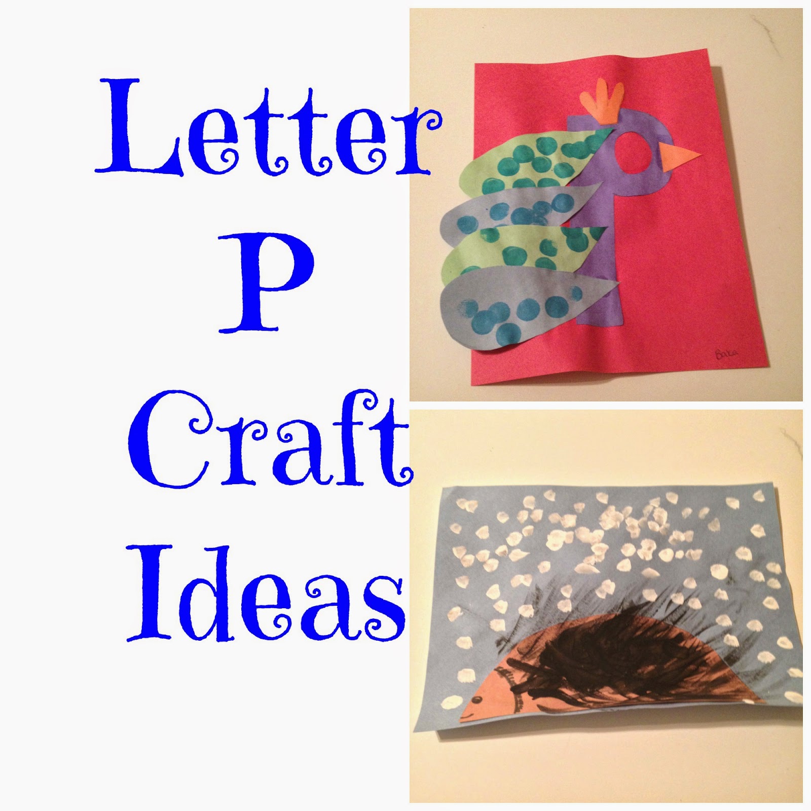 TeacherMomPlus3: Letter P Craft