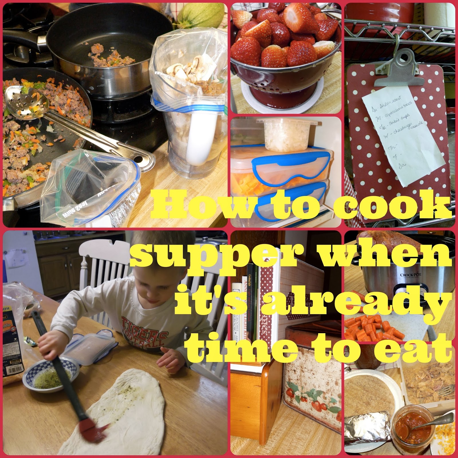 This Patchwork Life: How to Cook Supper When It's Already Time to Eat