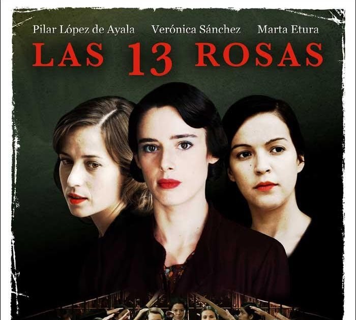 Enciclopedia del Cine Español: Las 13 rosas (2007)