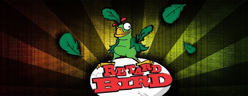 Retard Bird: La mentira