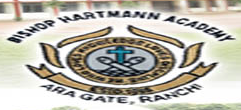 Bishop Hartman Academy Ranchi Admission 2015-2016 | Exacthub