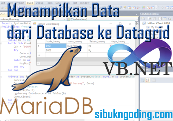 Menampilkan Data Dari Database Ke Datagrid Pada