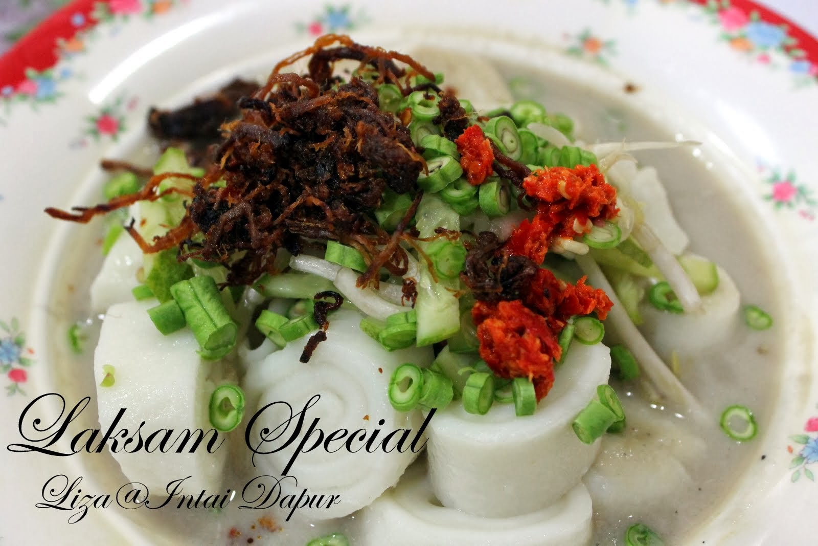 INTAI DAPUR: Laksam Special...