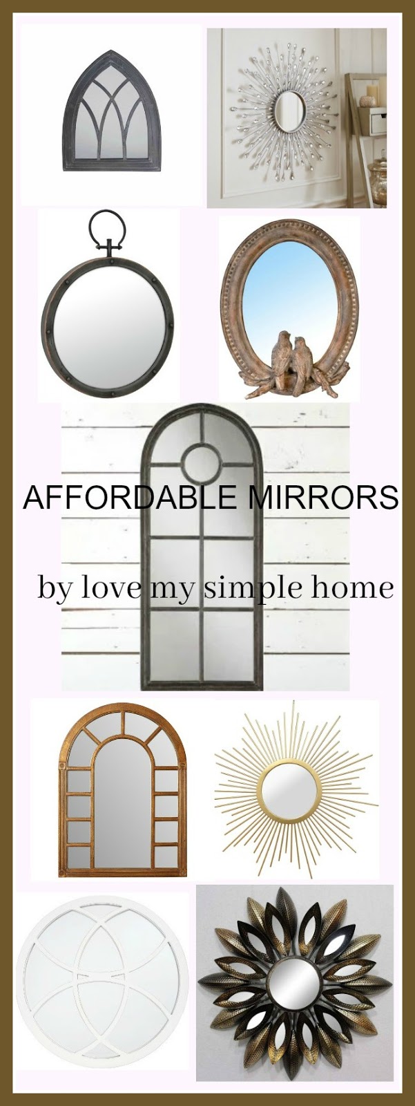 My Favorite Farmhouse Mirrors | love my simple home