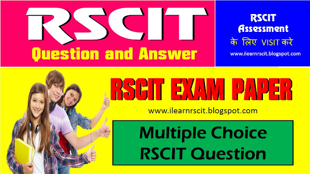 RSCIT Answer Key - RSCIT Paper 2019 - RKCL EXAM 2019 | Learn RSCIT