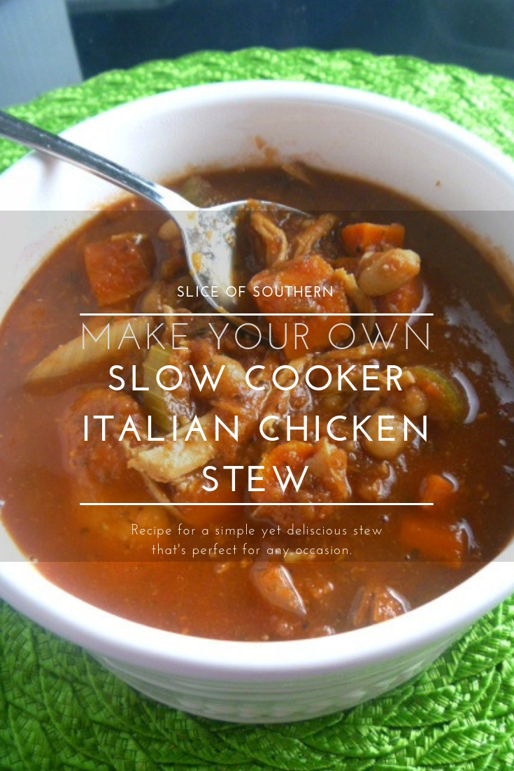 Slice of Southern: Slow Cooker Italian Chicken Stew