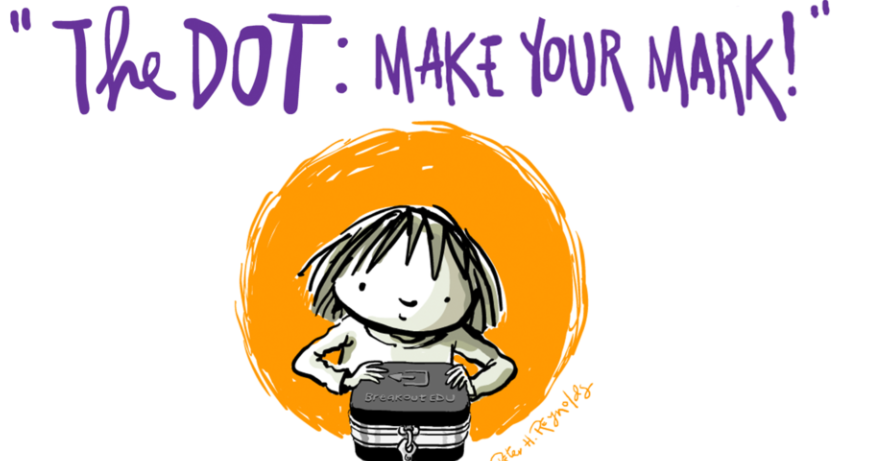 The Library Voice: The DOT: Make Your Mark BreakoutEDU!