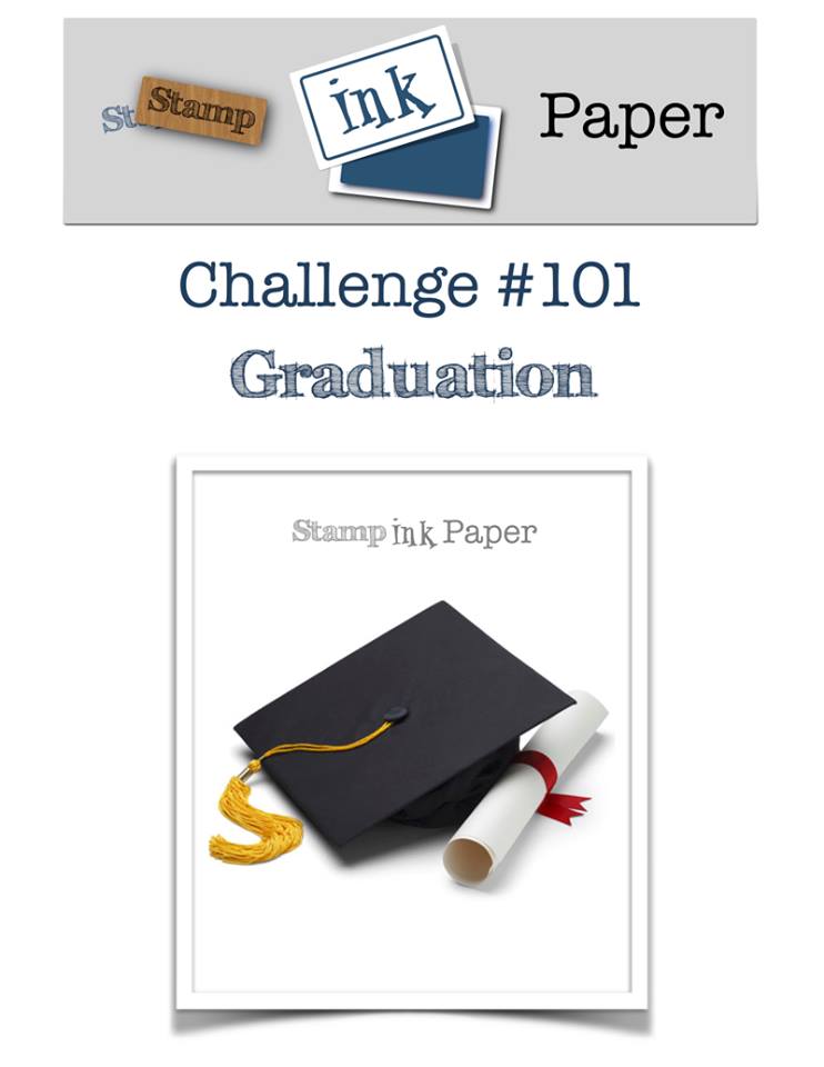 Stamp, Ink, Paper #101 - Celebrate You for Graduation