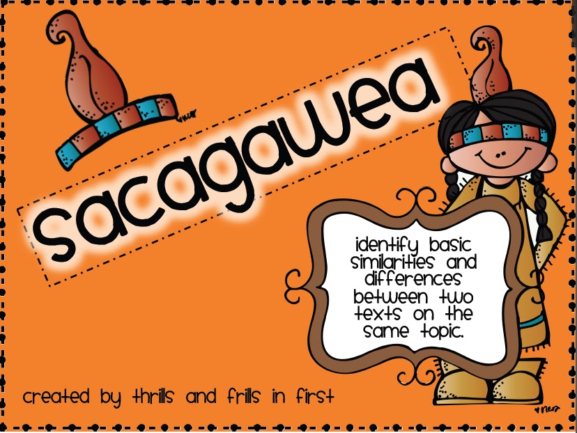 Thrills and Frills in First: ~Sacagawea~