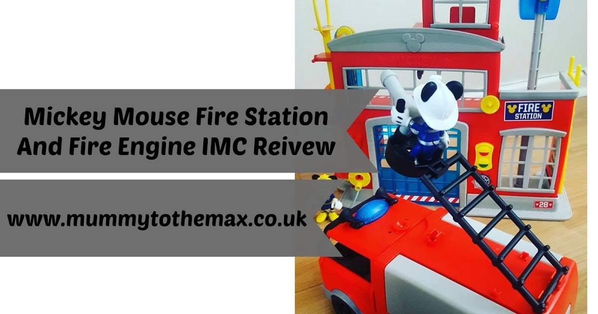 Mickey Mouse Fire Station And Fire Engine IMC Reivew - MUMMY TO THE MAX