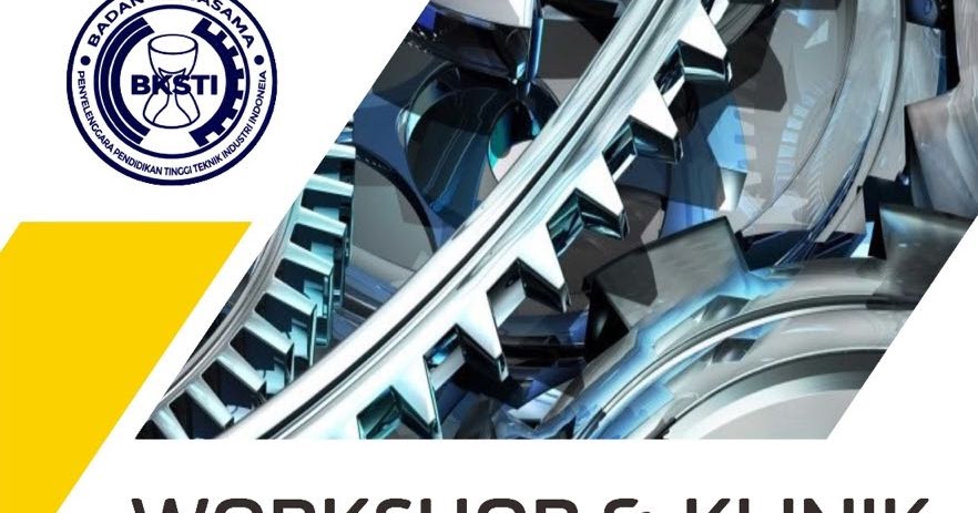 BKSTI: Workshop Akreditasi Prodi S1 Teknik Industri (Bandung, 13-14 ...