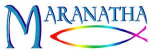 ANCIENT FAITH BIBLE STUDY: THE MEANING OF MARANATHA