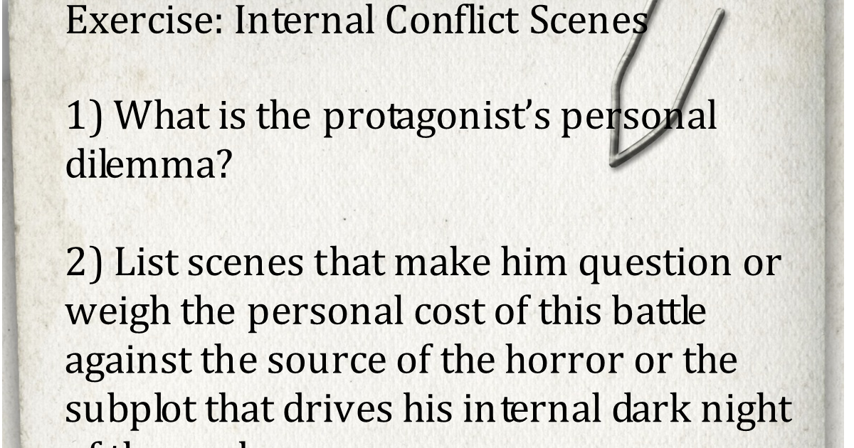 Story Building Blocks: Game On!: THE HORROR GENRE: INTERNAL CONFLICT SCENES