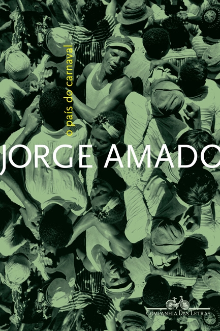 Jorge Amado: O País do Carnaval: 80 anos