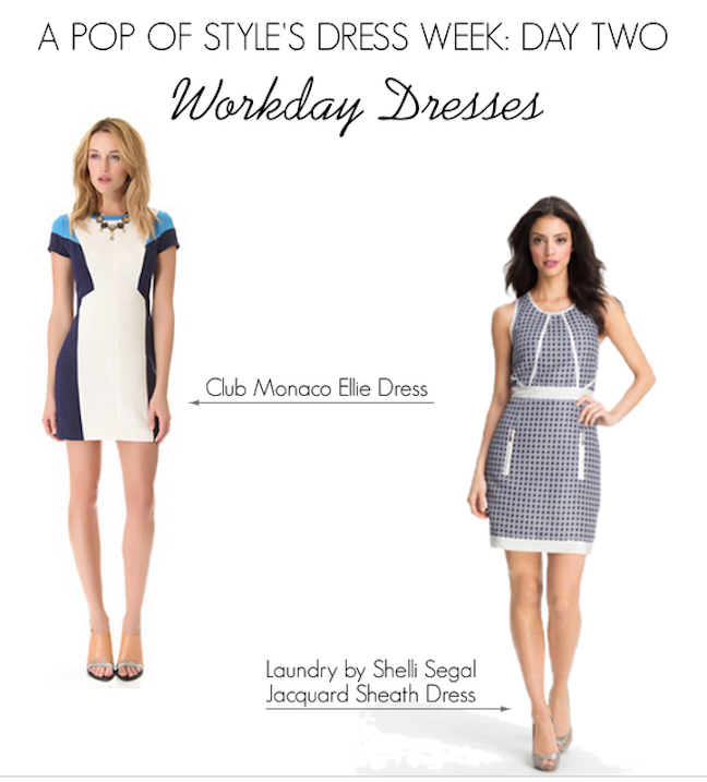 A Pop of Style: Dress Week Day 2: Workday Dresses