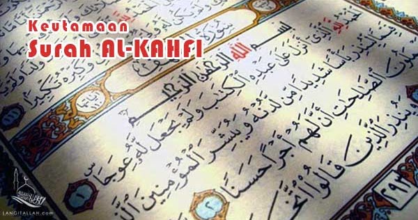 Keutamaan Membaca Surah Al-Kahfi Setiap Jum’at. LUAR BIASA - Restek